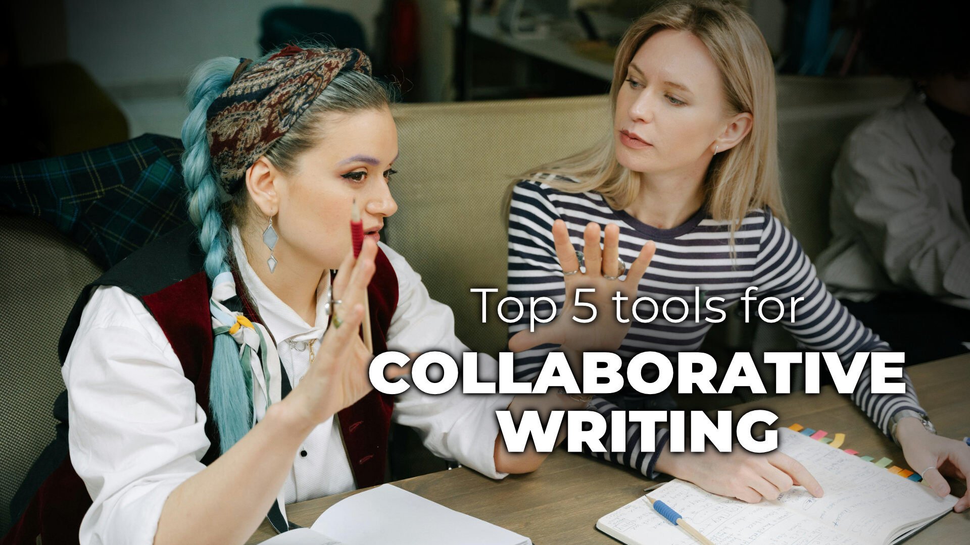 Top 5 tools for real-time collaborative writing